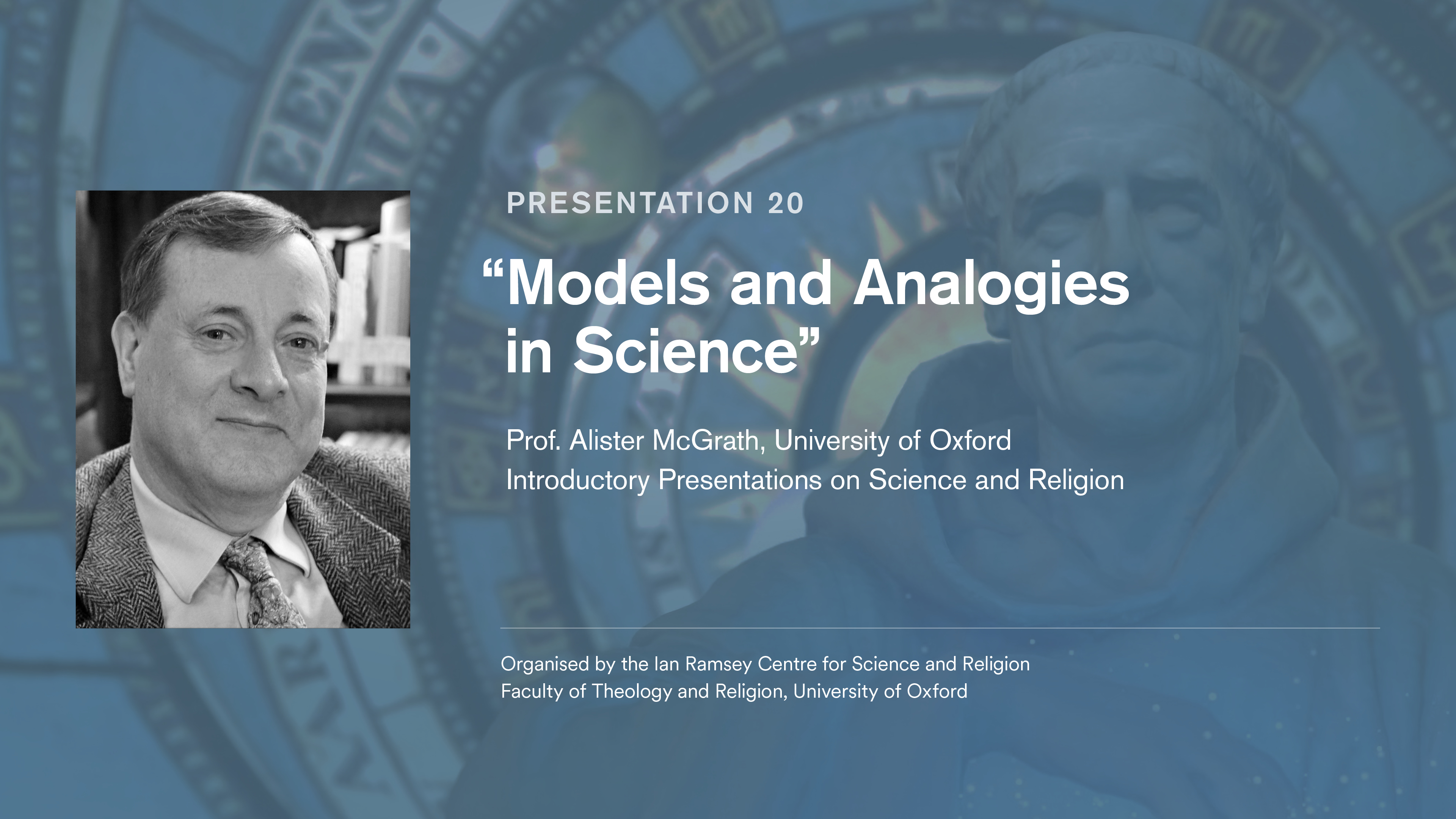 McGrath - INTRO_20 - Models and Analogies in Science | Ian Ramsey Centre